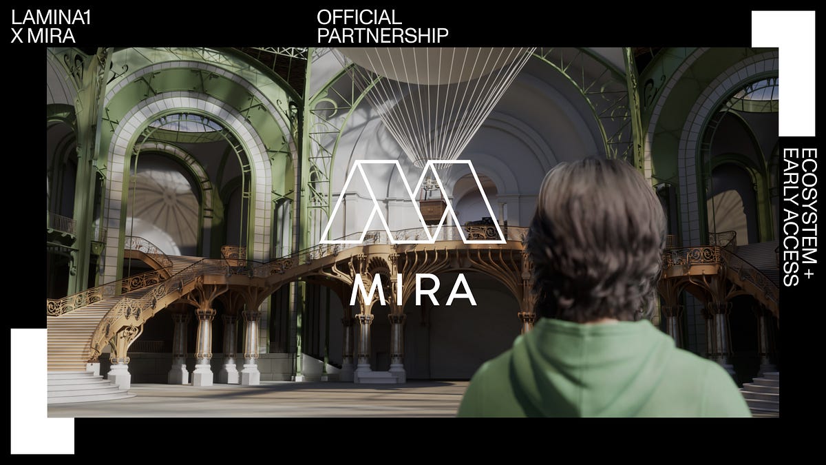 LAMINA1 and Mira Announce Partnership to Bring Ultra-Realistic Digital ...