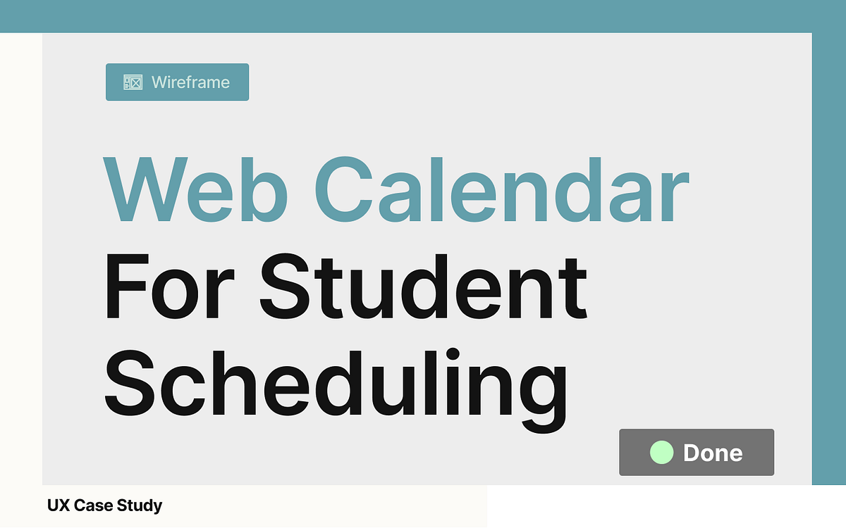Case study: Wireframing student-centric web calendar | by Izhar ...