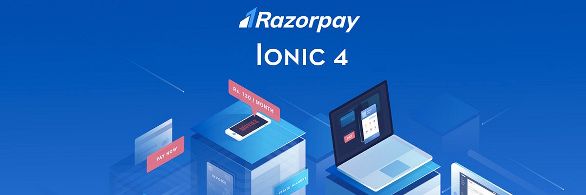 How to integrate Razorpay in Ionic 4 apps and PWA | by Abhijeet Rathore | Enappd | Medium