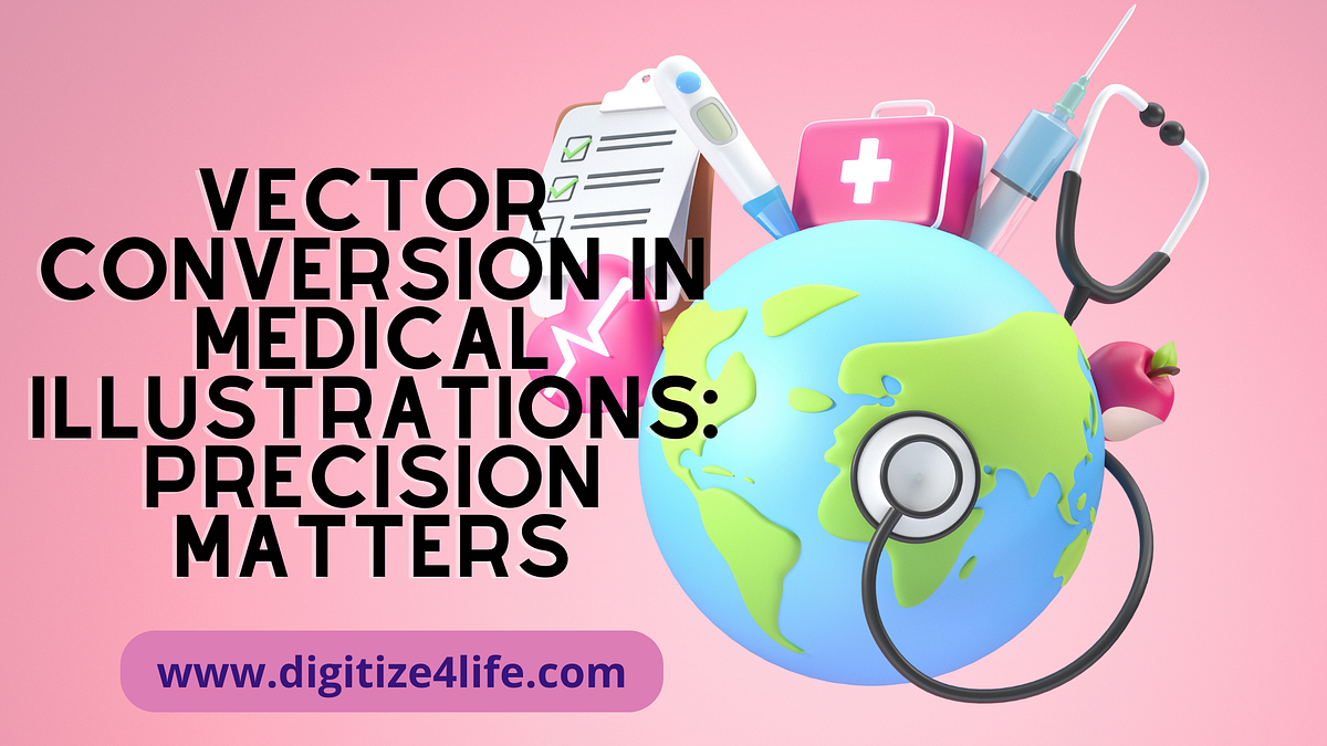 Vector Conversion in Medical Illustrations: Precision Matters | by Lisa ...
