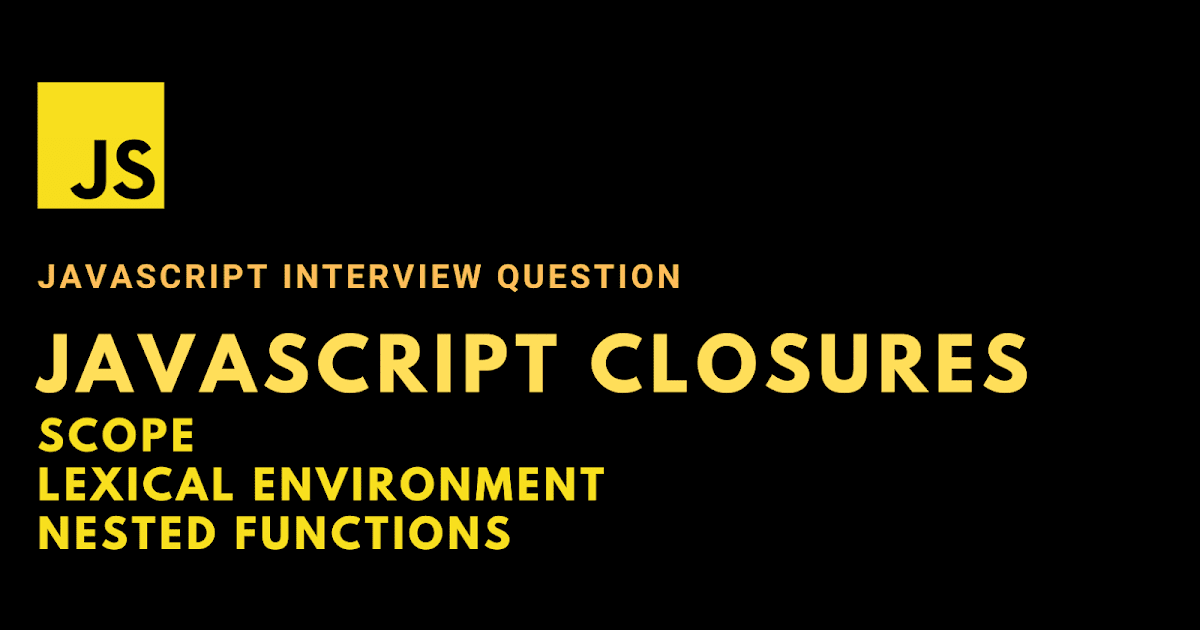 Understanding Nested Functions And Closures In Javascript By Jyoti Jingar Medium 3438