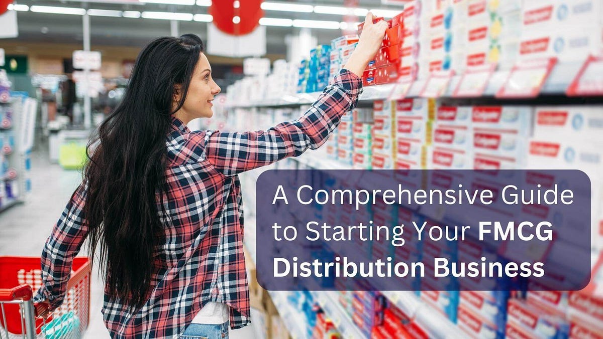 Unlocking Success: A Comprehensive Guide to Launching Your FMCG ...