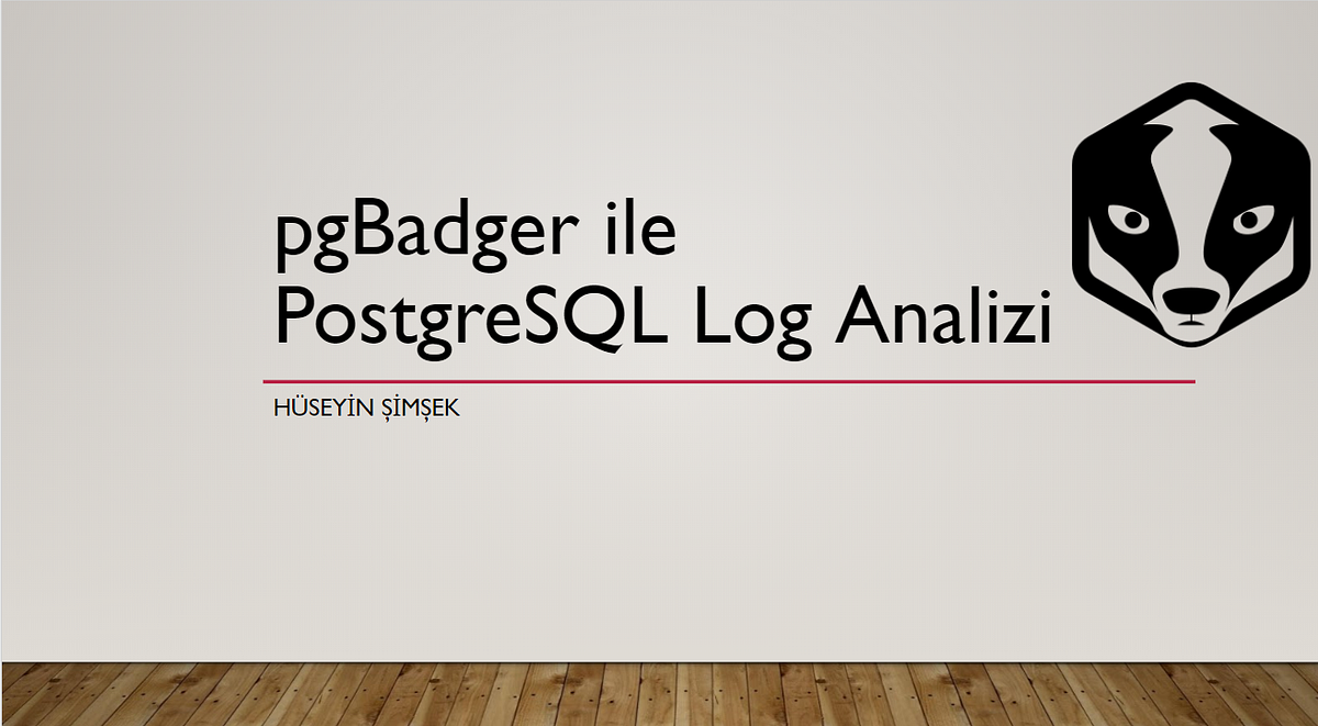 pgBadger ile PostgreSQL Log Analizi Sunumu | by ABİS Teknoloji | ABİS Teknoloji Bilgi Paylaşım ...