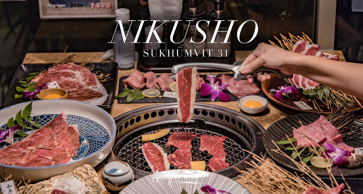 Niku Sho สุขุมวิท 31 ร้านยากินิกุ เนื้อวากิวญี่ปุ่นที่มีโปรทุกเดือน ...