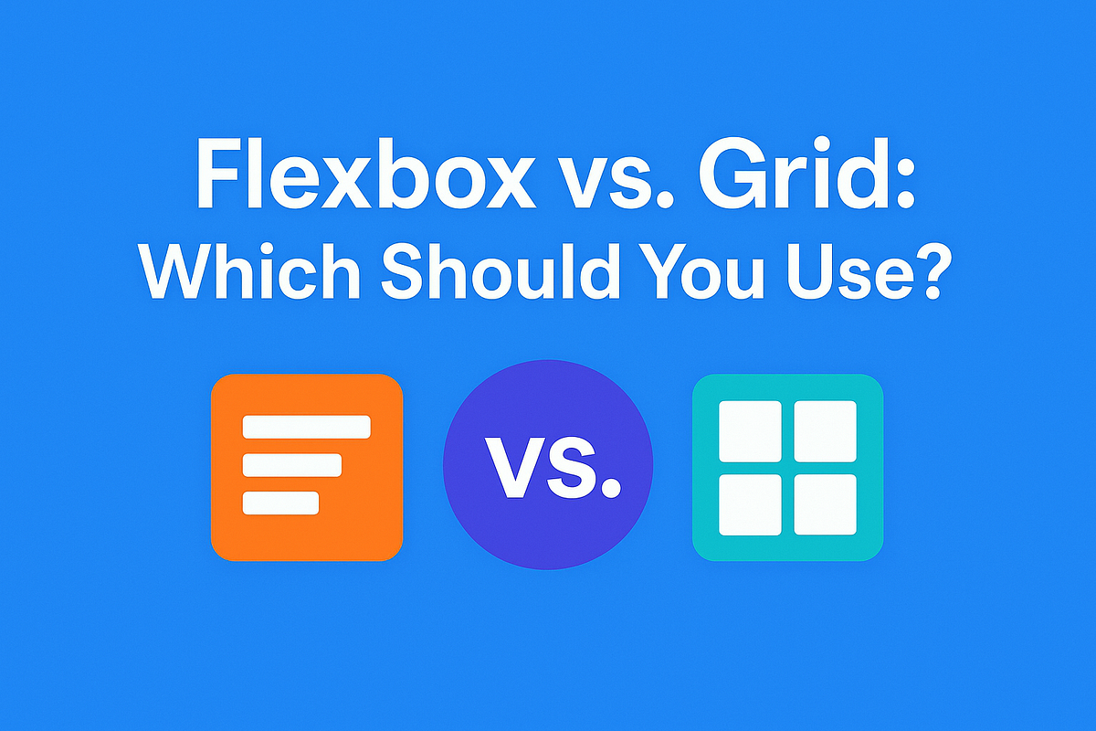 Flexbox vs. Grid: Which Should You Use? | by CodeByUmar | JavaScript in Plain English