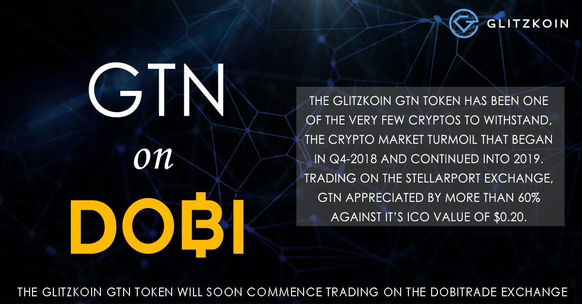 Glitzkoin GTN Token Set To Trade On The Dobitrade Exchange | by Dobi ...