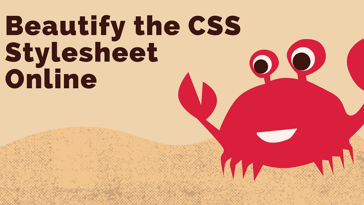 How to beautify the CSS stylesheet using an online tool? - Jagannadh ...