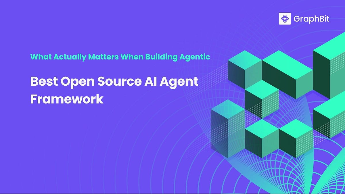 Best Open Source AI Agent Framework: What Actually Matters When ...