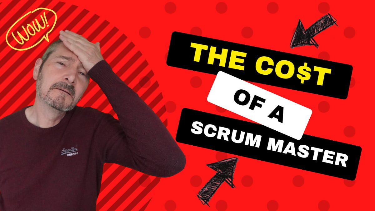 So how much is a Scrum Master worth? | by Stephen Angood | Medium