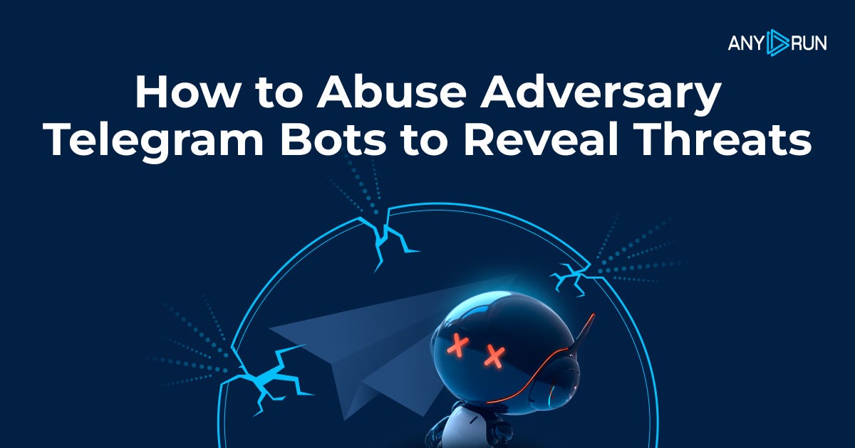 How Adversary Telegram Bots Help to Reveal Threats: Case Study | by ANY.RUN | May, 2025 | Medium