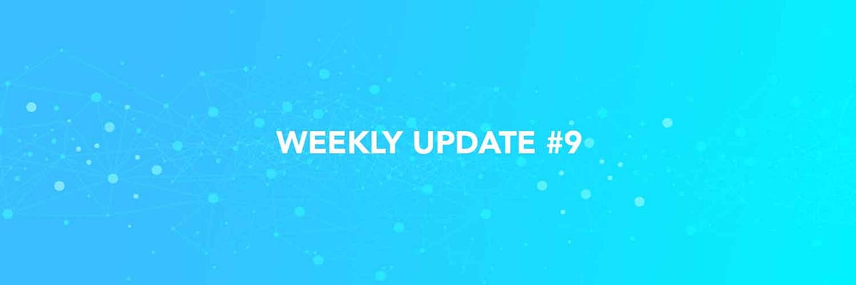 Weekly Update #9. Transparency is a core value that we at… | by Harsha ...
