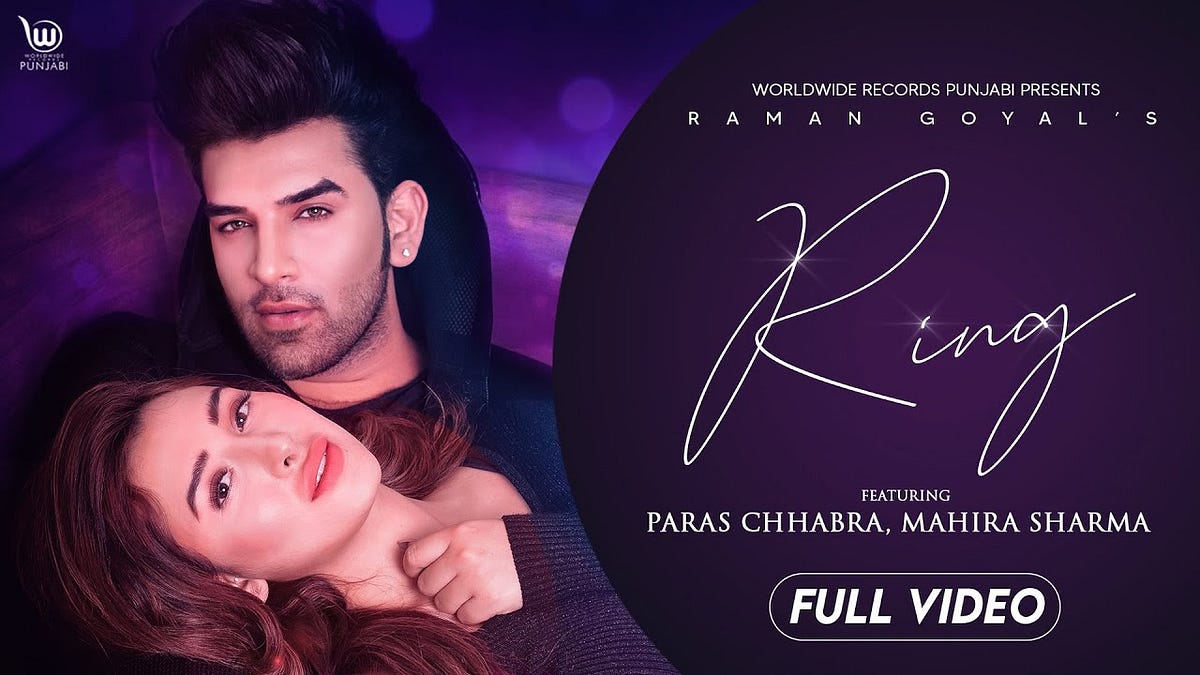 RING SONG LYRICS — RAMAN GOYAL | PARAS CHHABRA & MAHIRA SHARMA | by ...