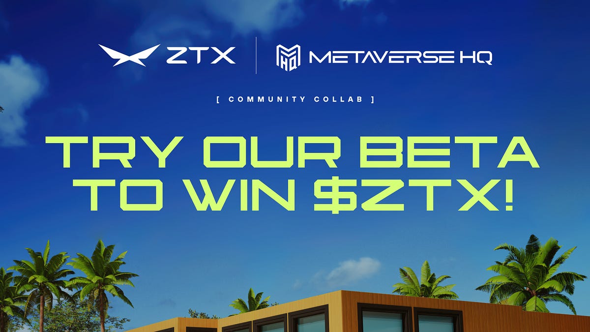 Exploring ZTX: A Metaverse Adventure with Exciting Rewards | by Mahdi ...