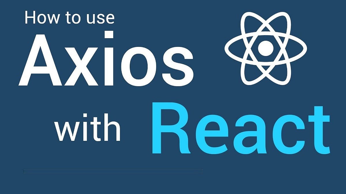 React ile Axios Kullanımı. İlk Medium makalemde sizlere axios… | by ...