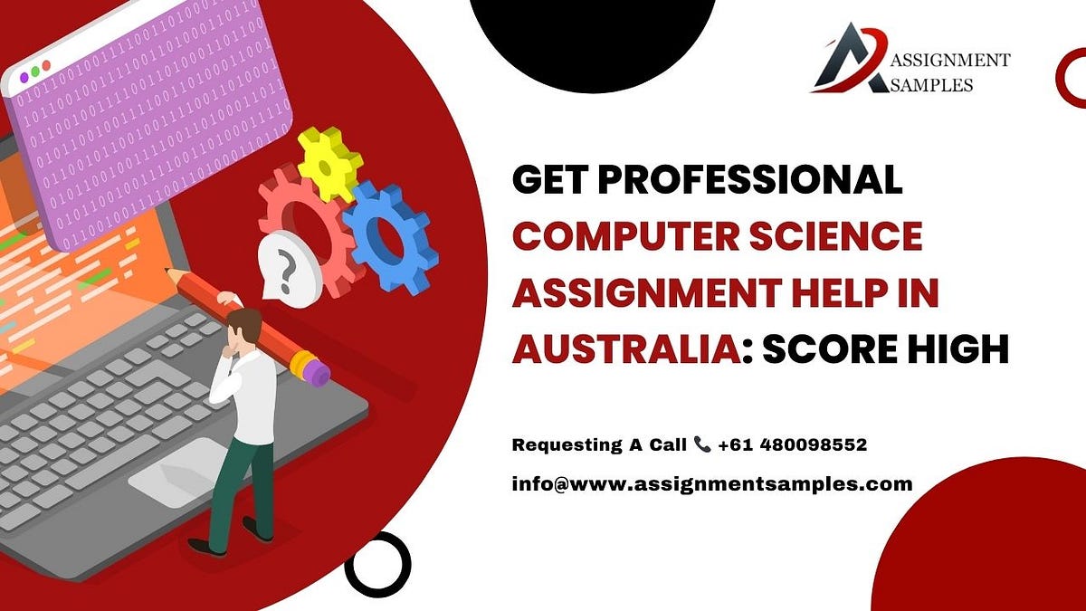 Get Professional Computer Science Assignment Help in Australia: Score High | by Daisy Jones ...