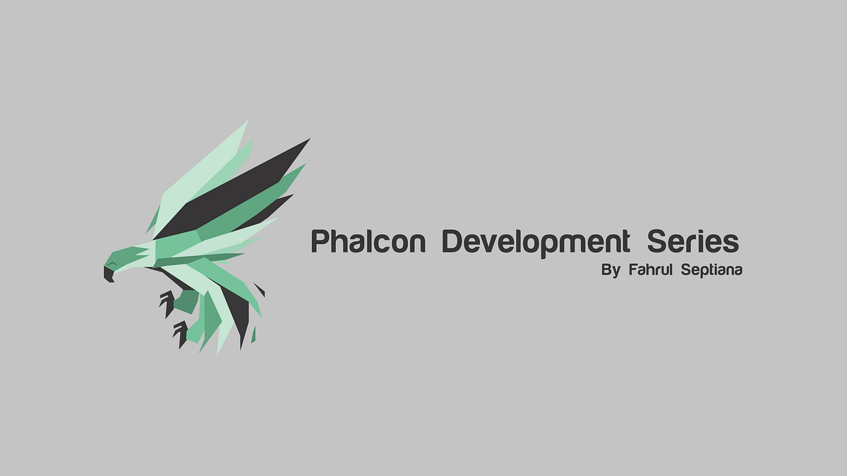 [Bagian 1] Cara Instalasi Phalcon 4 di XAMPP | by Fahrul Septiana | fazztrack