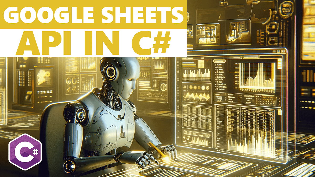 Google Sheets In C# — How To Build Your Own Levels.Fyi! | by Dev Leader ...