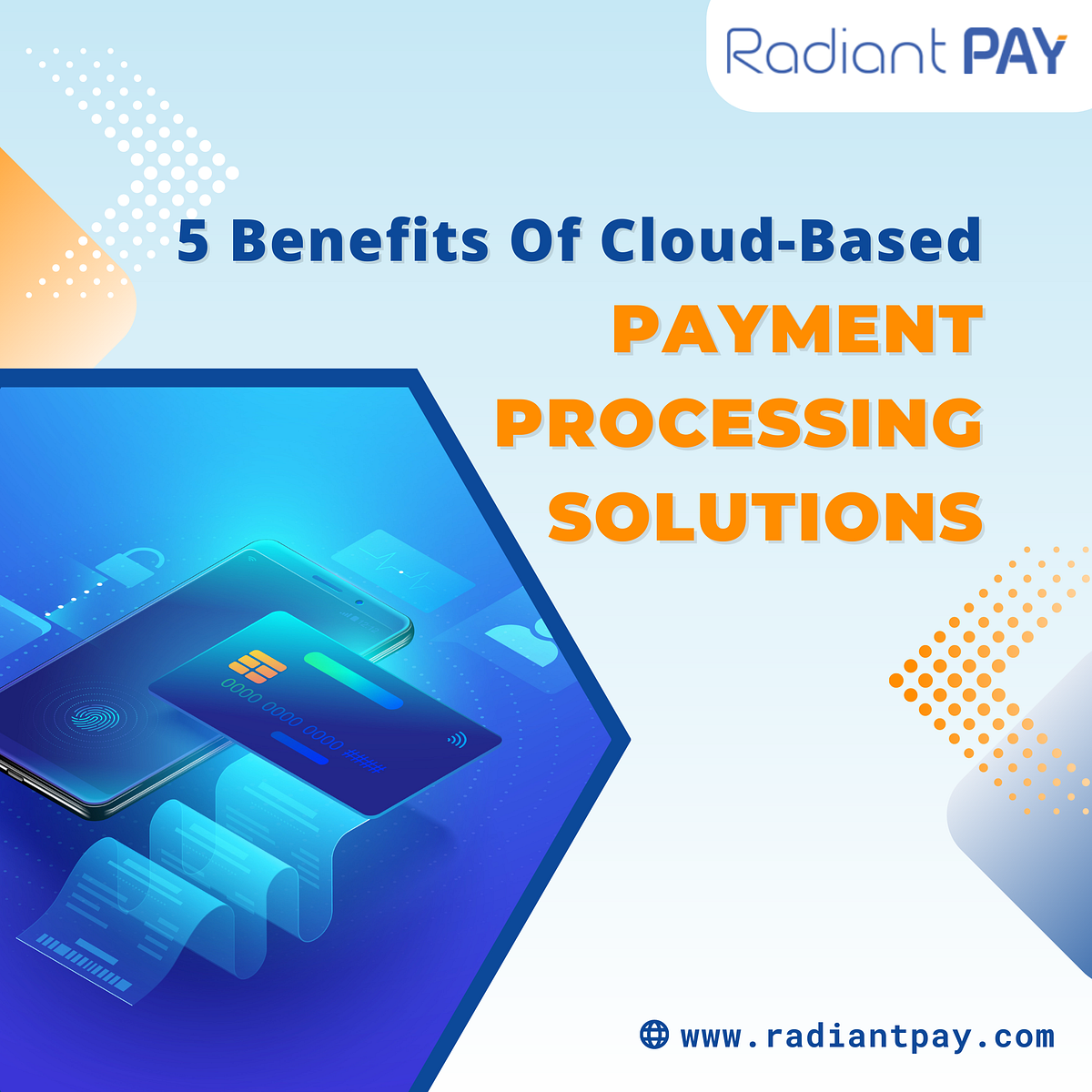 5 Benefits of Cloud-Based Payment Processing Solutions | by Radiant ...