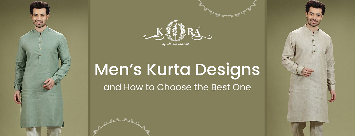 Exploring Different Types of Men’s Kurta Designs and How to Choose the ...