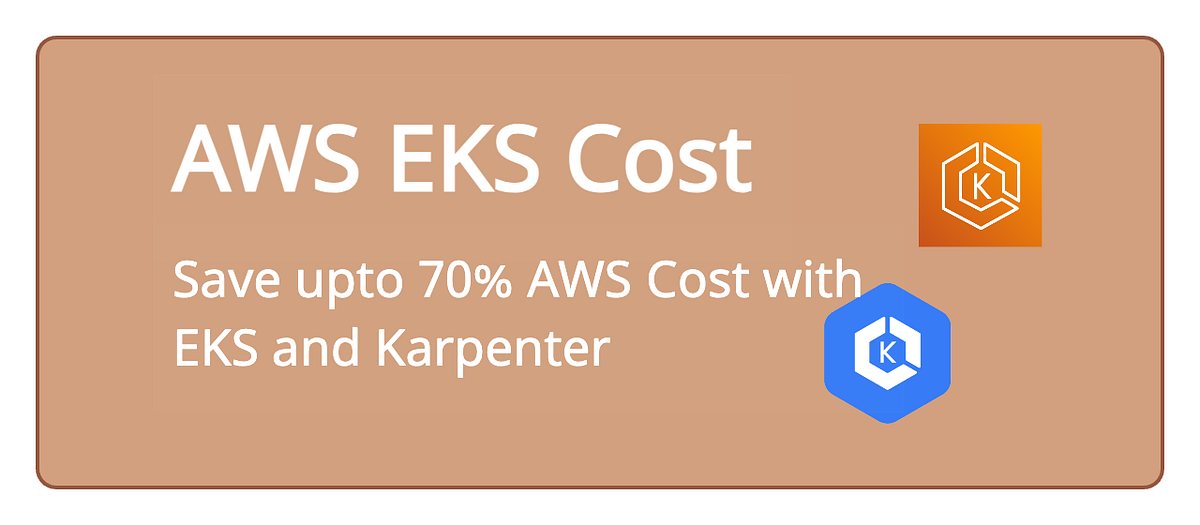 Scale EKS Like a Boss! Here’s How to Save 70% with Karpenter! | by ...