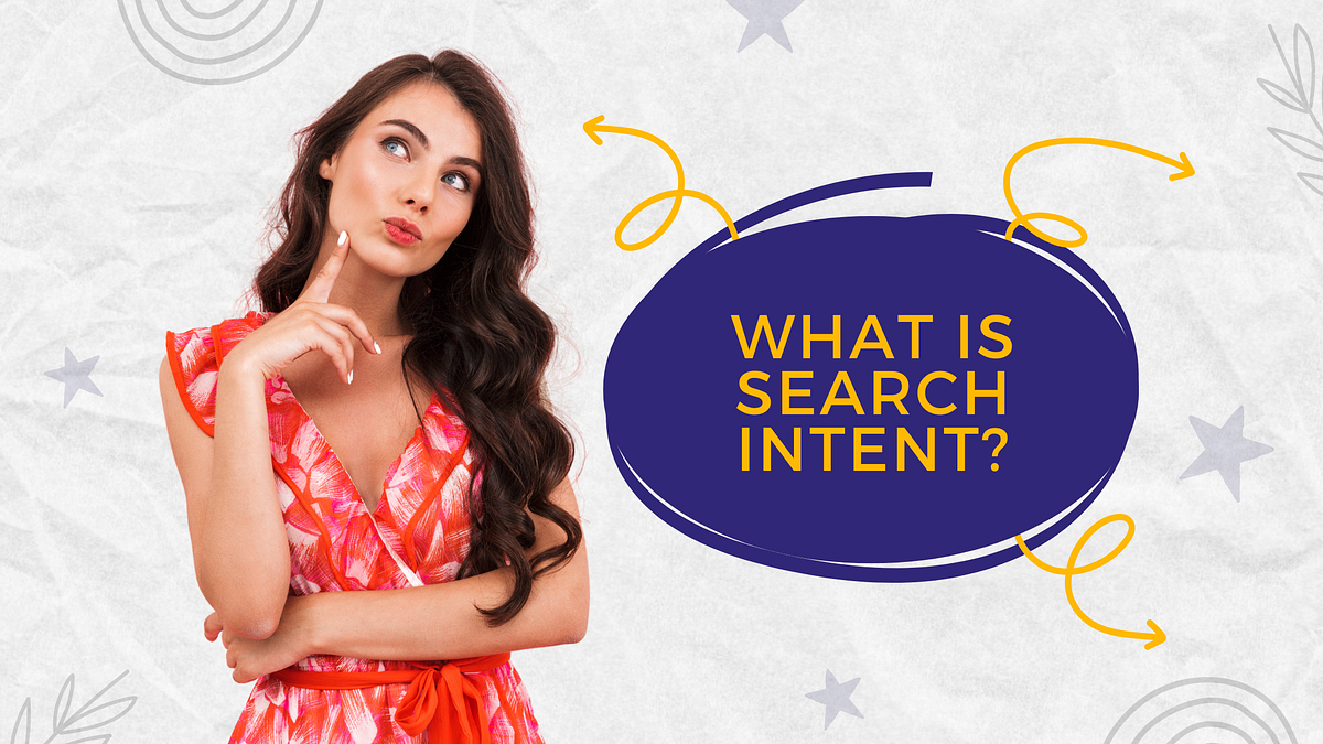 What is Search Intent and Why Should You Care? | by Casey Botticello ...