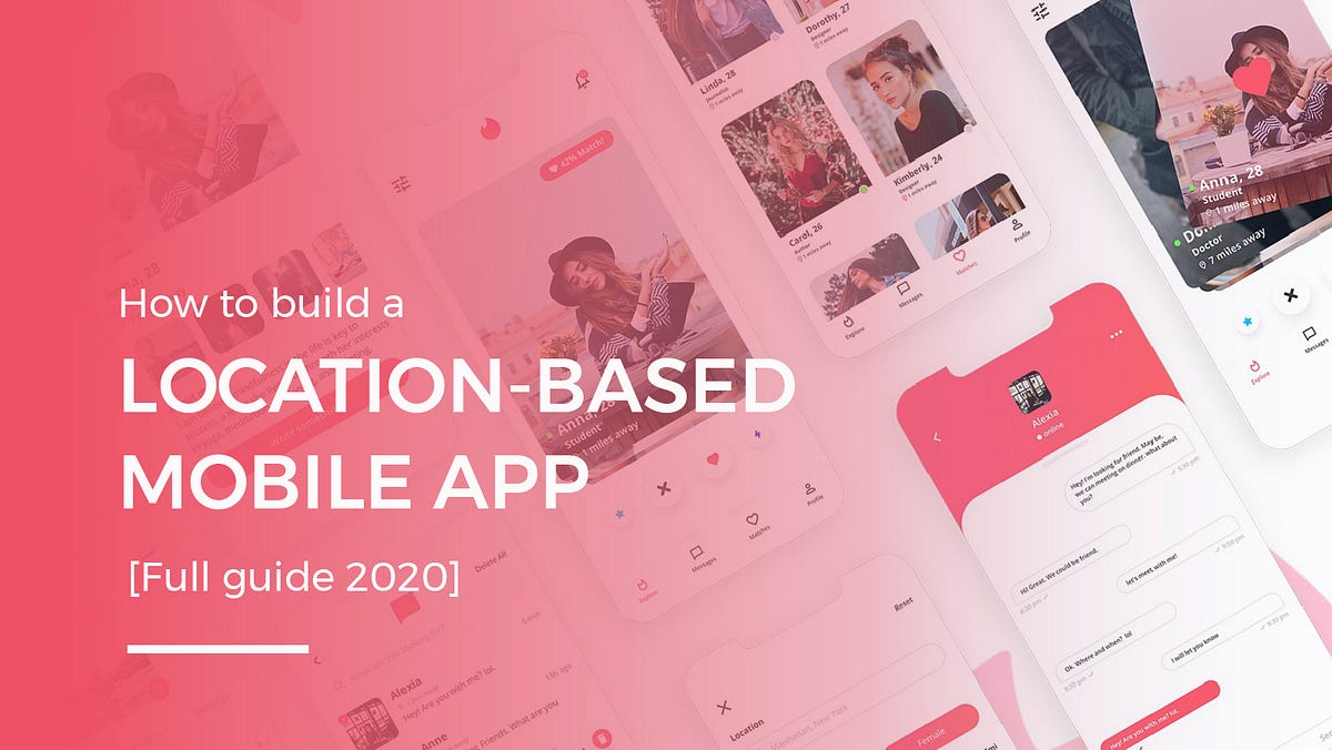 Location Based App: How To Build a Geolocation App [Full Guide 2020] | by AgileTech Vietnam | Medium