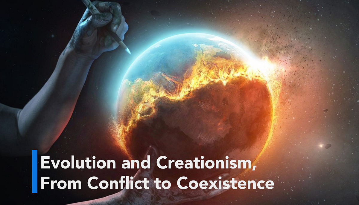 Evolution and Creationism: From Conflict to Coexistence | by Tyler the ...