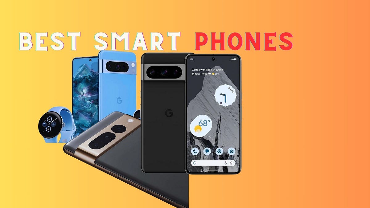 Comparing Google Pixel 8, Pixel 8 Pro, and Pixel 7 Pro: Which Pixel Phone is Right for You? | by ...