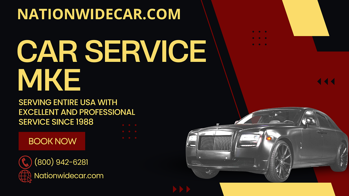 MKE Car Service. Nationwide Chauffeured Services is a… | by ...