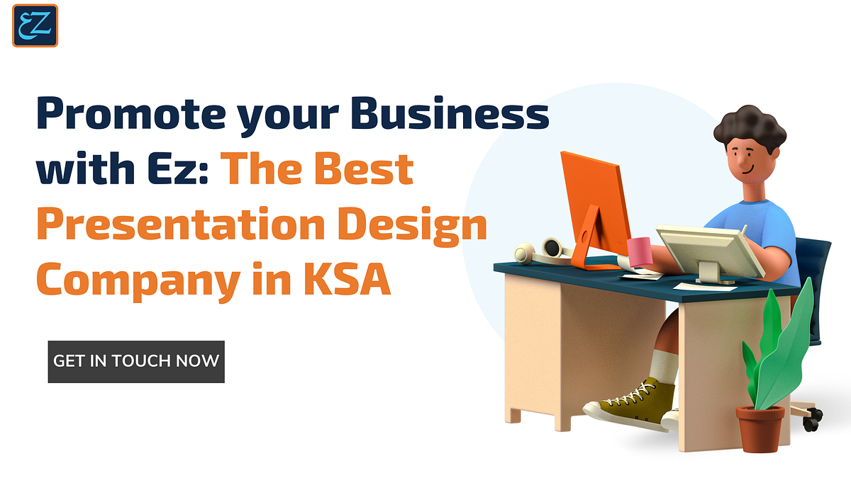 Promote your Business with Ez: The Best Presentation Design Company in ...