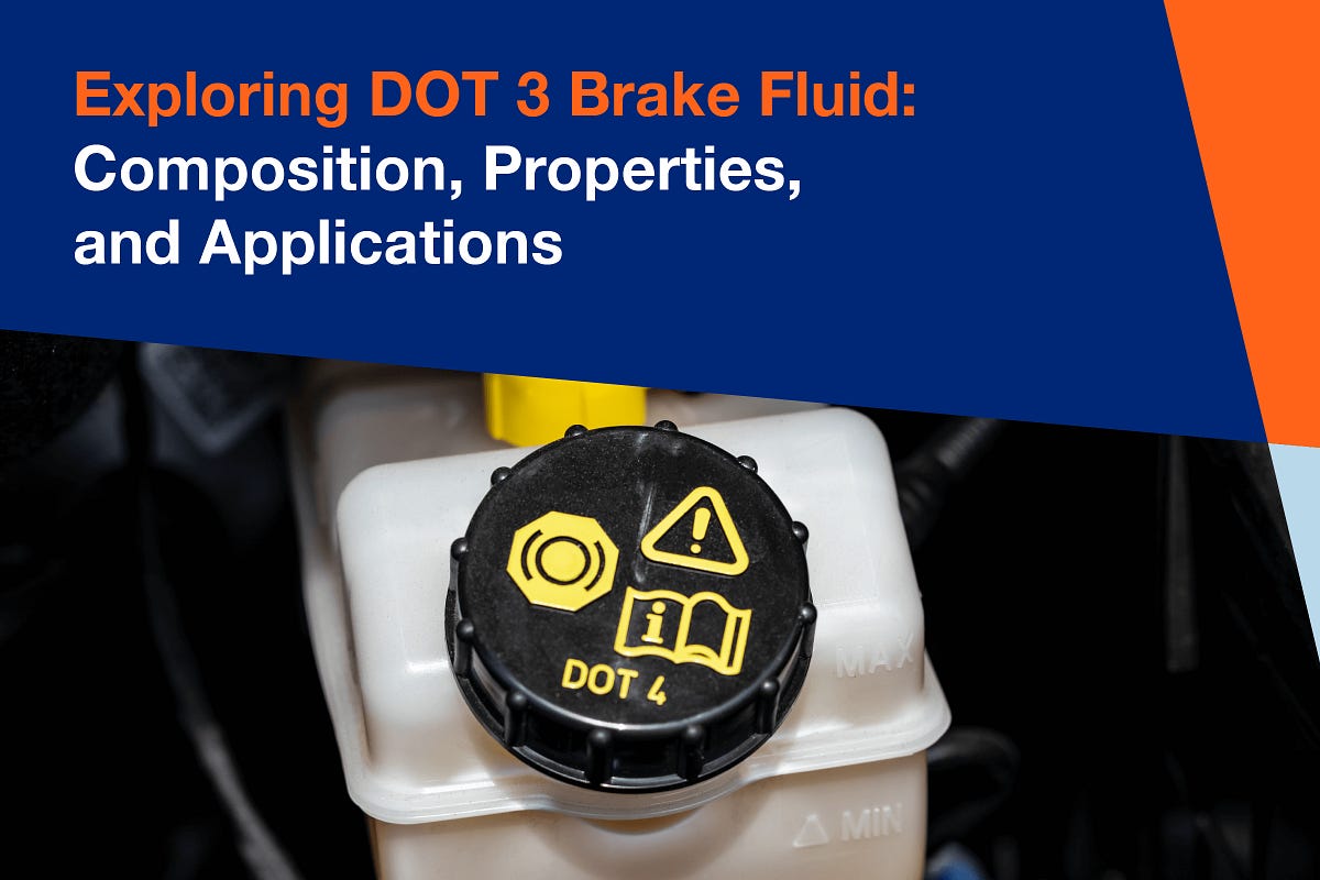 Exploring DOT 3 Brake Fluid: Composition, Properties, and Applications ...