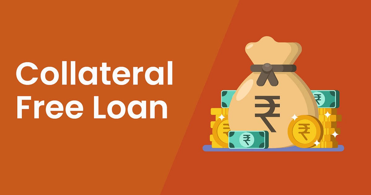 How to Apply for a Collateral-Free Loan | by Ajay Sharma | Medium