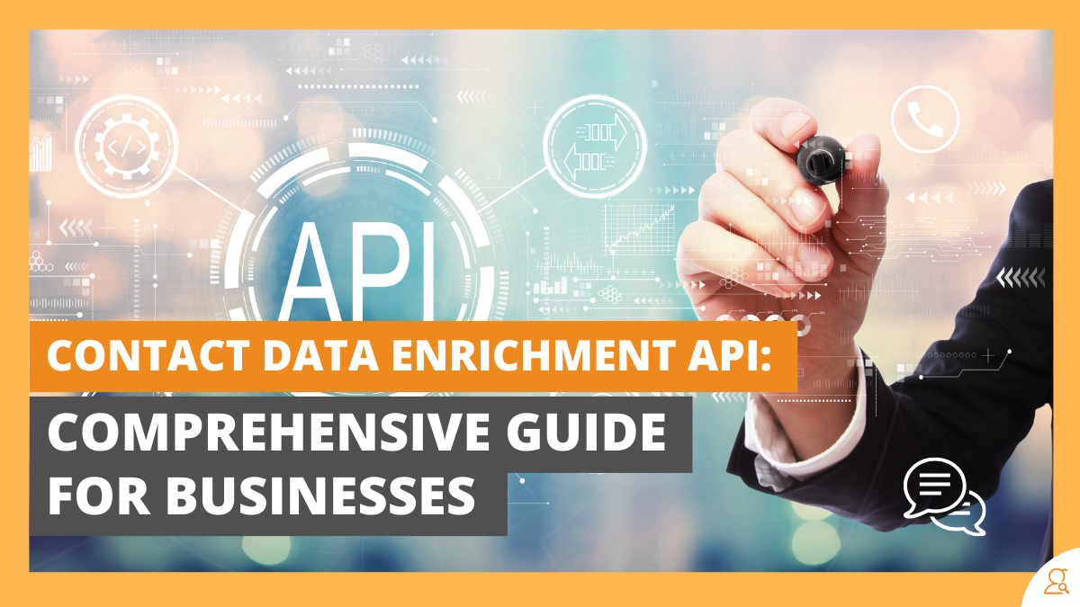 Contact Data Enrichment API: Comprehensive Guide for Businesses | by Noah Wieder | Medium