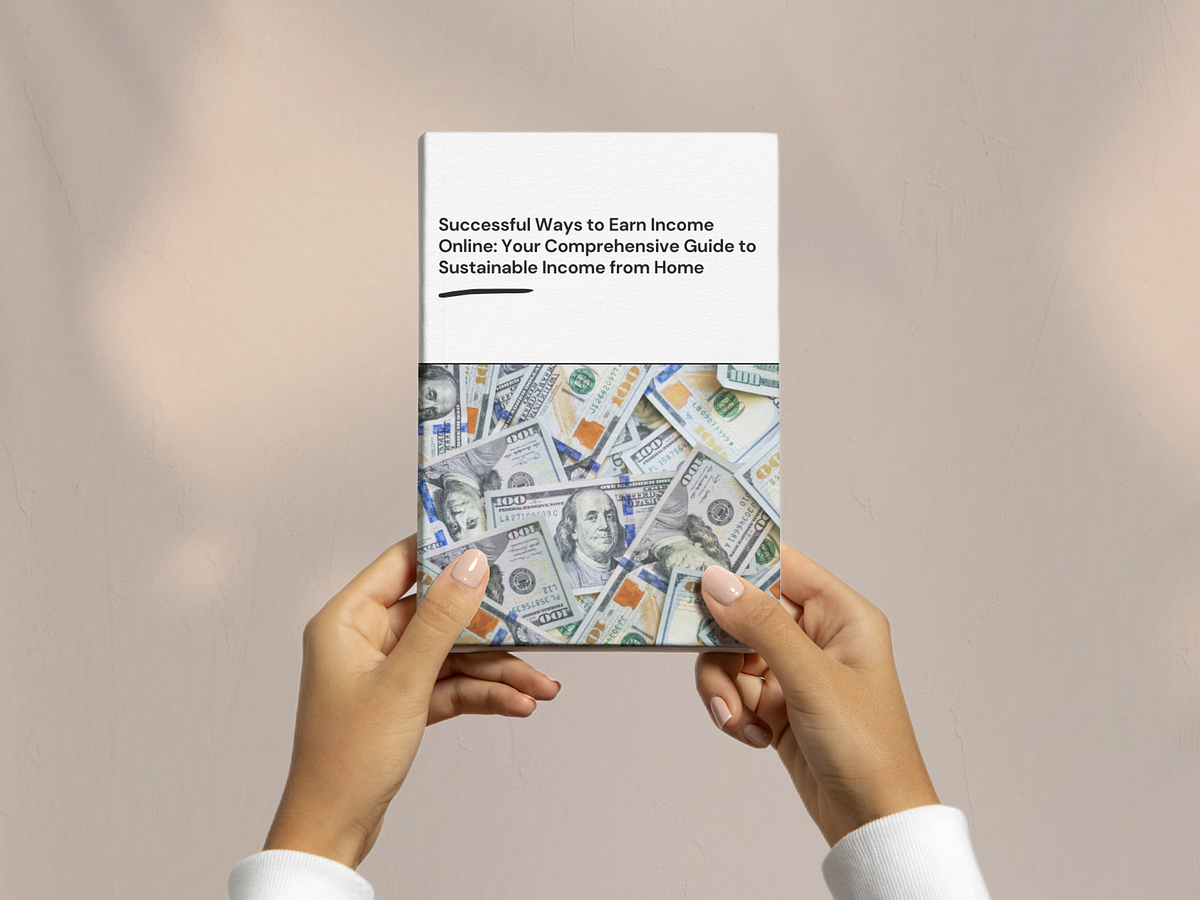 Unlock the Secrets to Online Income: A Comprehensive Guide | by Albert ...