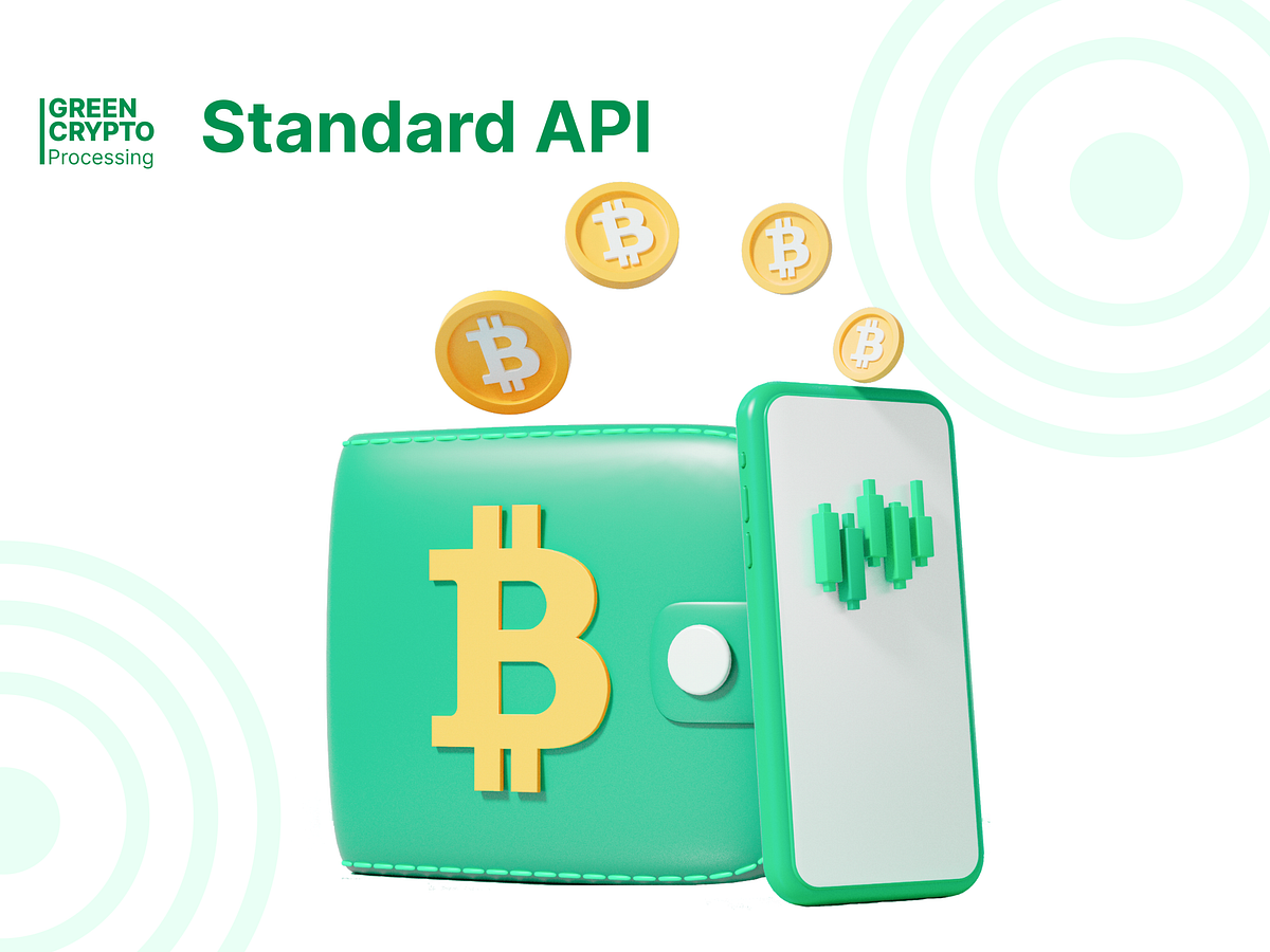 Standard API Standard API Is A Payment Builder That By Green Crypto standard-api-standard-api-is-a-payment-builder-that-by-green-crypto