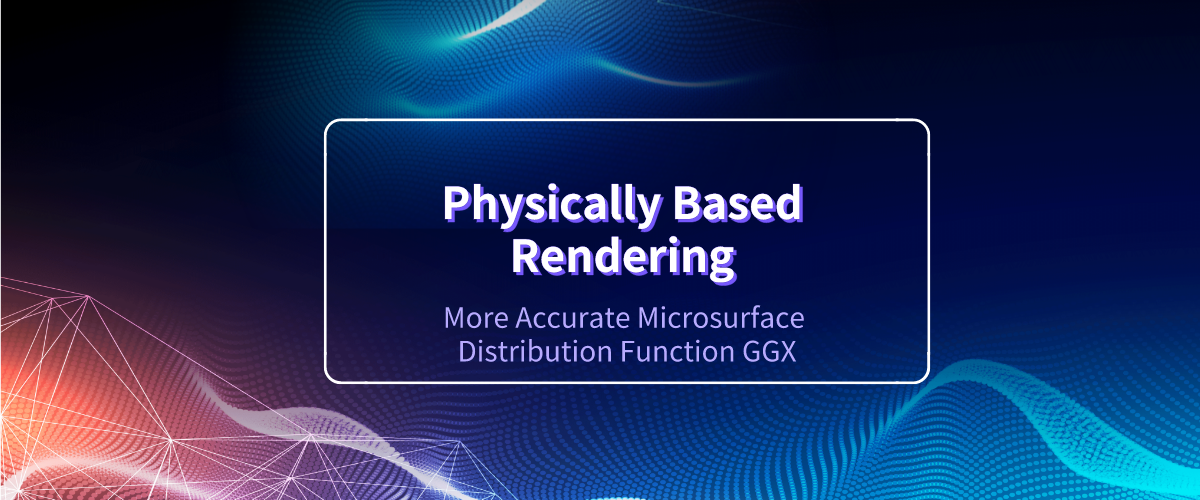Physically Based Rendering — More Accurate Microsurface Distribution ...