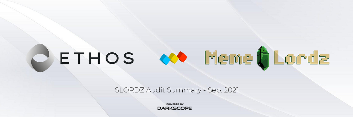 Ethos Audit — Meme Lordz ($LORDZ) | by Ethos Project | Medium