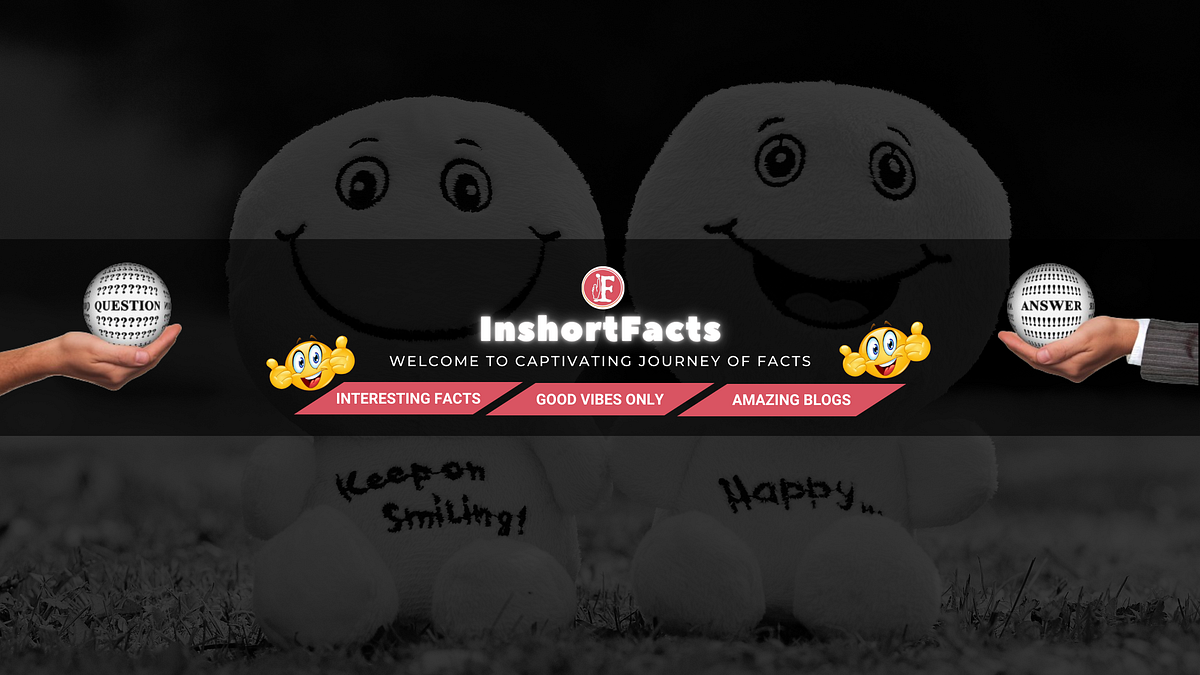Top 100 Interesting Facts That Will Blow Your Mind - Inshortfacts - Medium