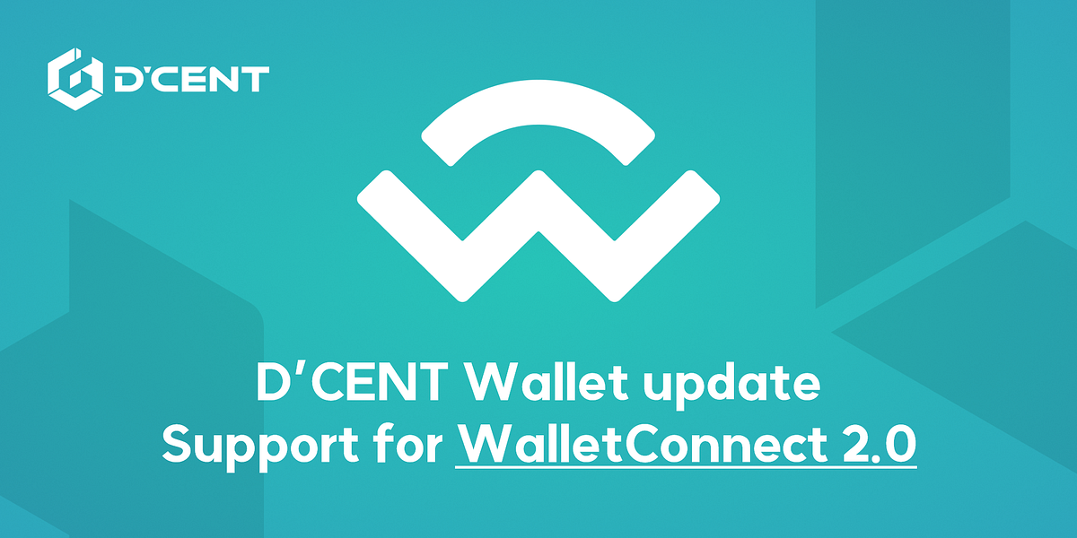 D’CENT Wallet Integrates with WalletConnect 2.0: Secure and Convenient ...