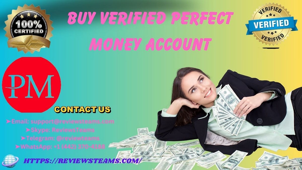 100% USA Buy Verified Perfect Money Accounts | by Buy Verified Cash App ...