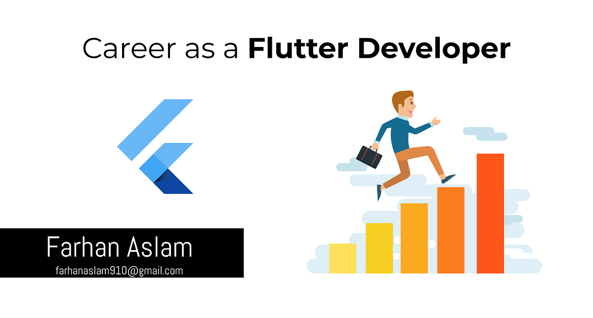 How to build a career as a Flutter Developer? | by Farhan Aslam | Medium