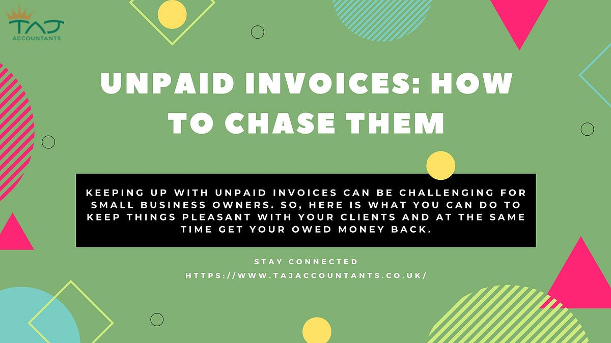 Unpaid Invoices: How to Chase Them - Inquiry - Medium