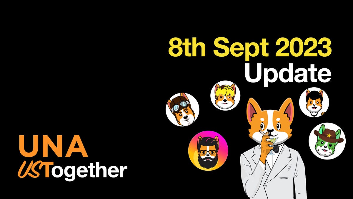 UNA 8th Sept 2023 Update. We can hardly believe that a week has… | by ...