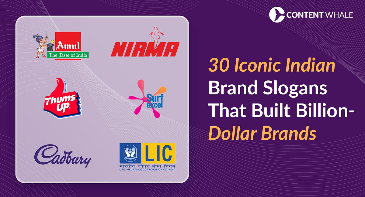 30 Iconic Indian Brand Slogans That Built Billion-Dollar Brands | by ...