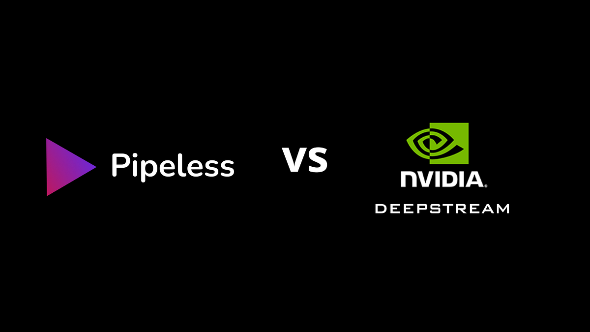 Pipeless vs. NVIDIA DeepStream. Learn the differences between Pipeless… | by Miguel A. Cabrera ...