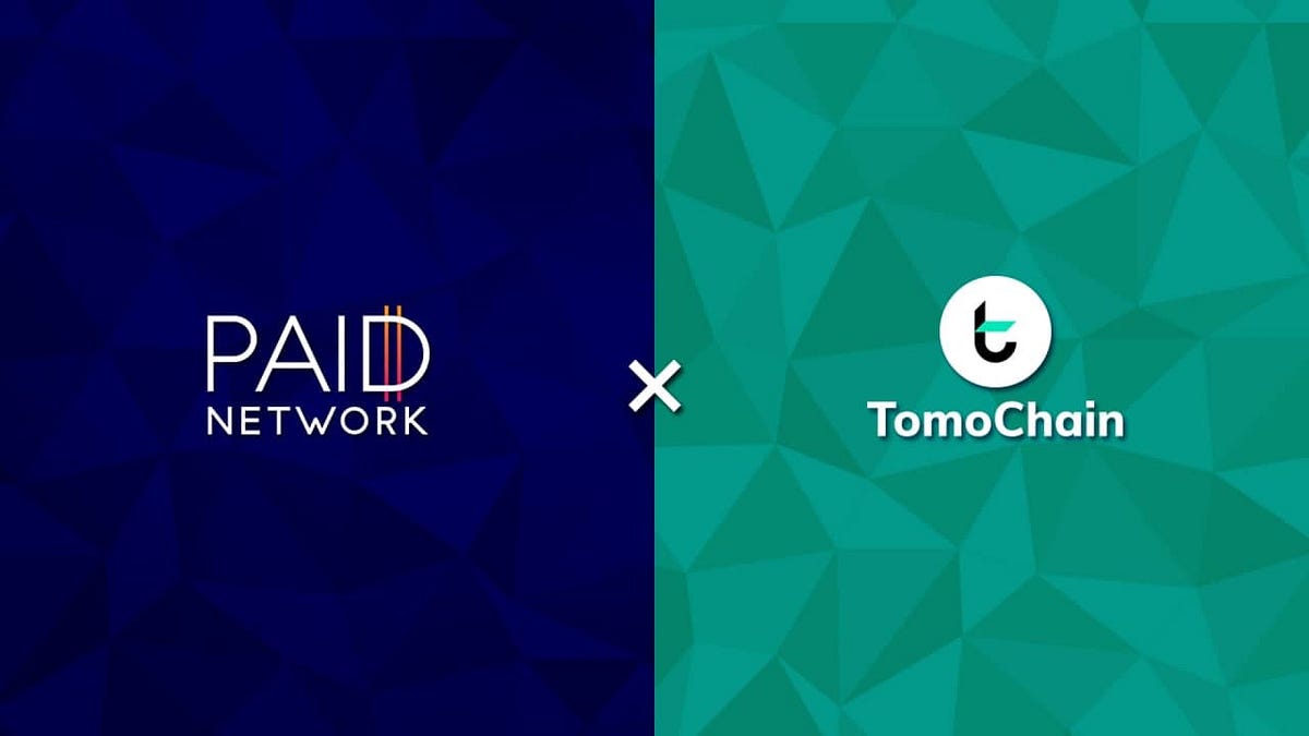 TomoChain partners with PAID Network to Support the Fast and Secure Execution of SMART ...