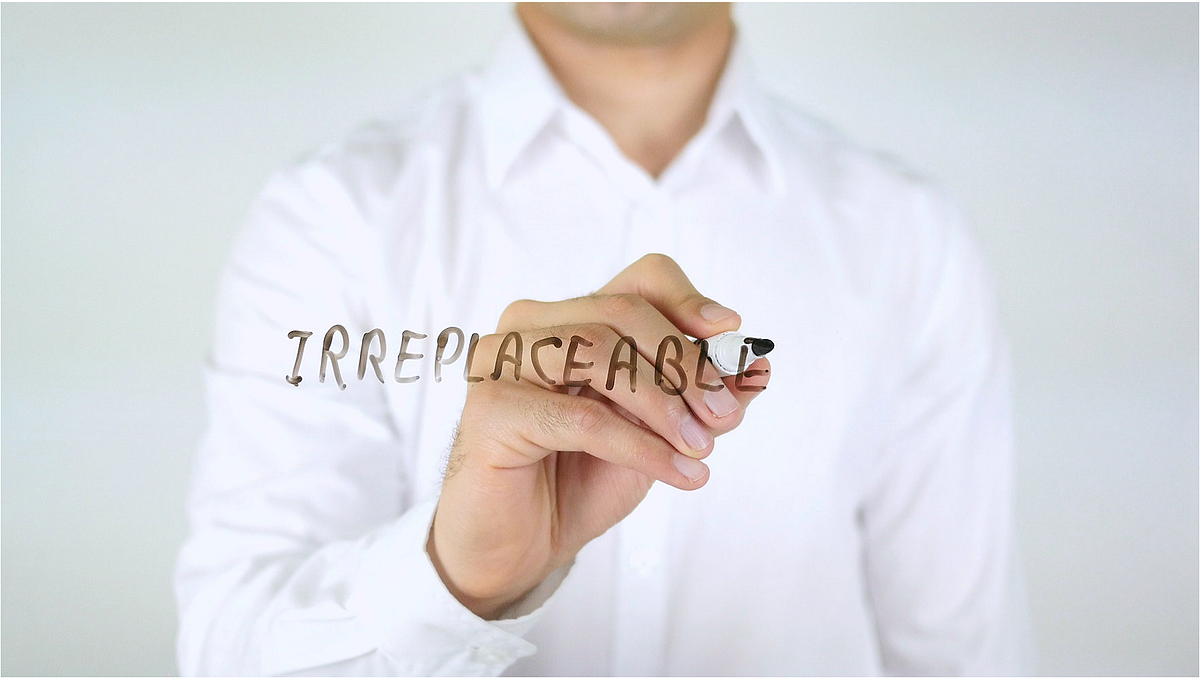If You Are Irreplaceable, You Will Get Fired. | by Eric Kish | Intent ...