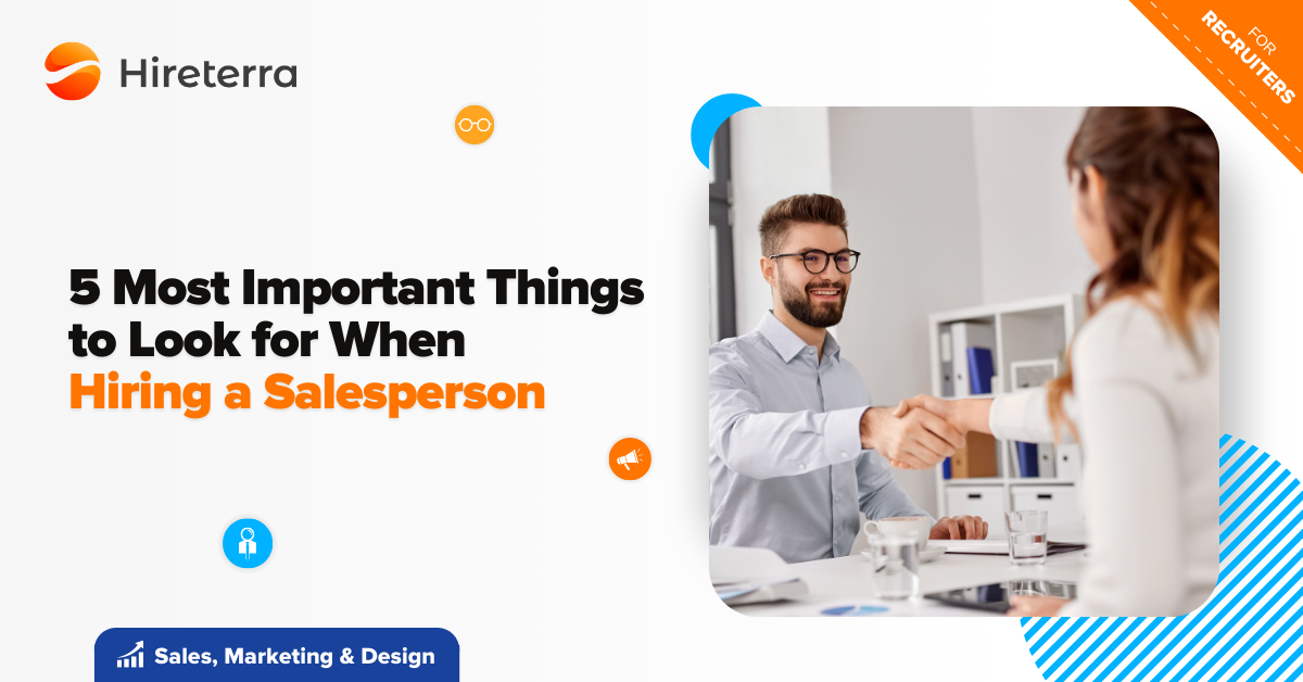 5 Most Important Things to Look for When Hiring a Salesperson | by ...
