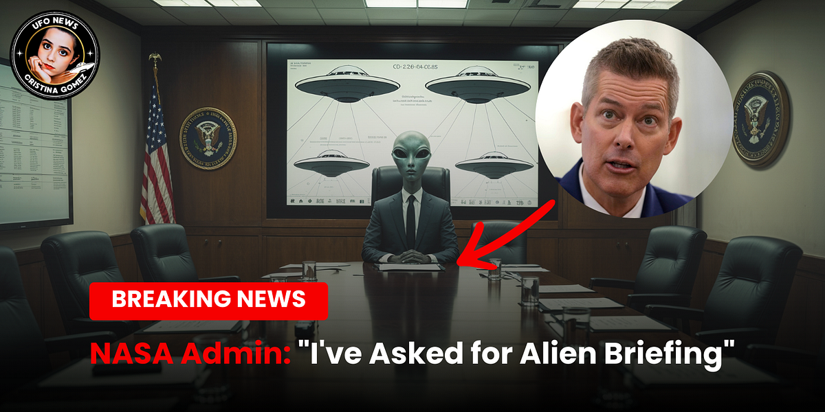 NASA Admin. Breaks Protocol: “I’ve Asked for the Alien Briefing” | by ...