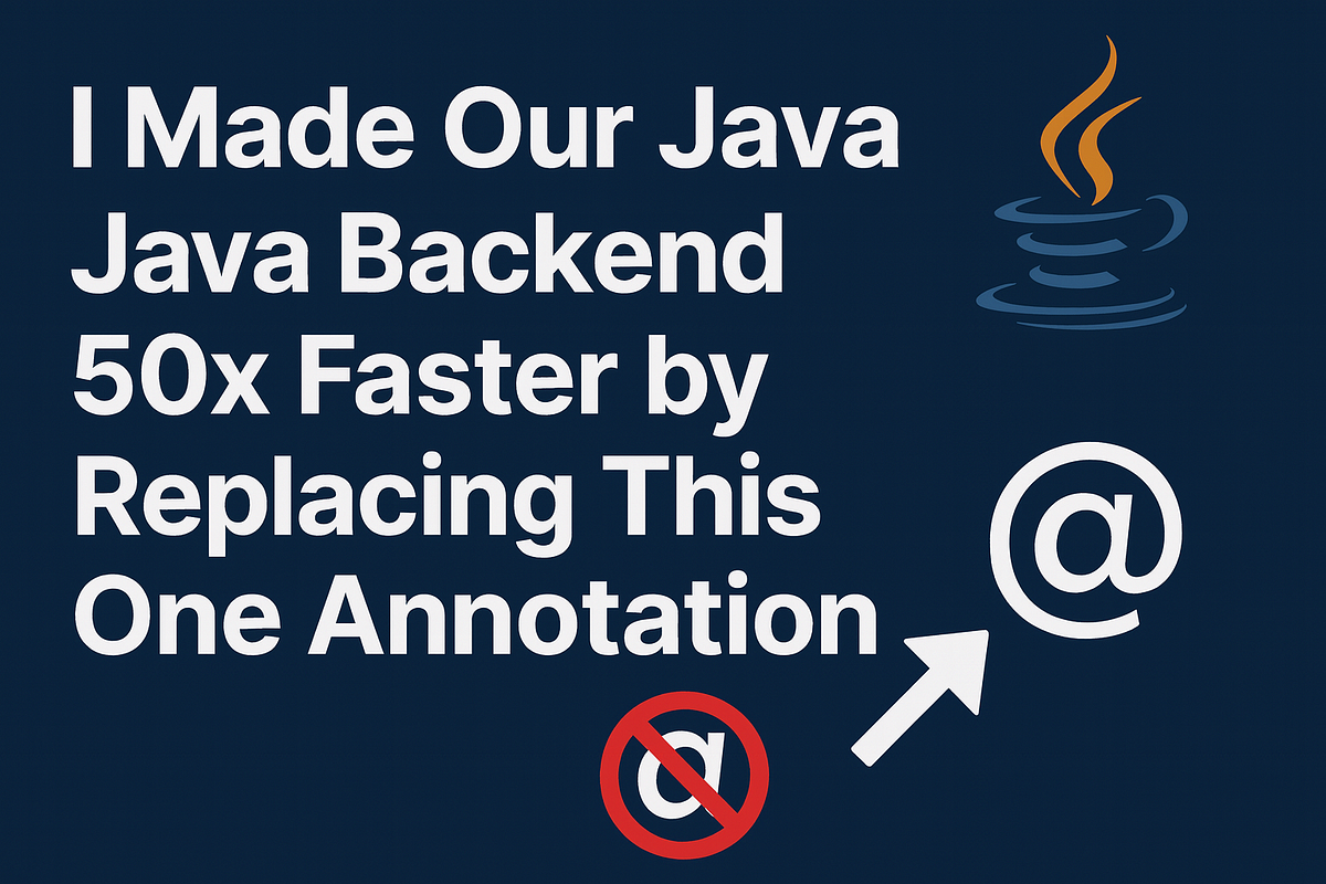 Java🚀 I Made Our Java Backend 50x Faster by Replacing One Spring Boot ...